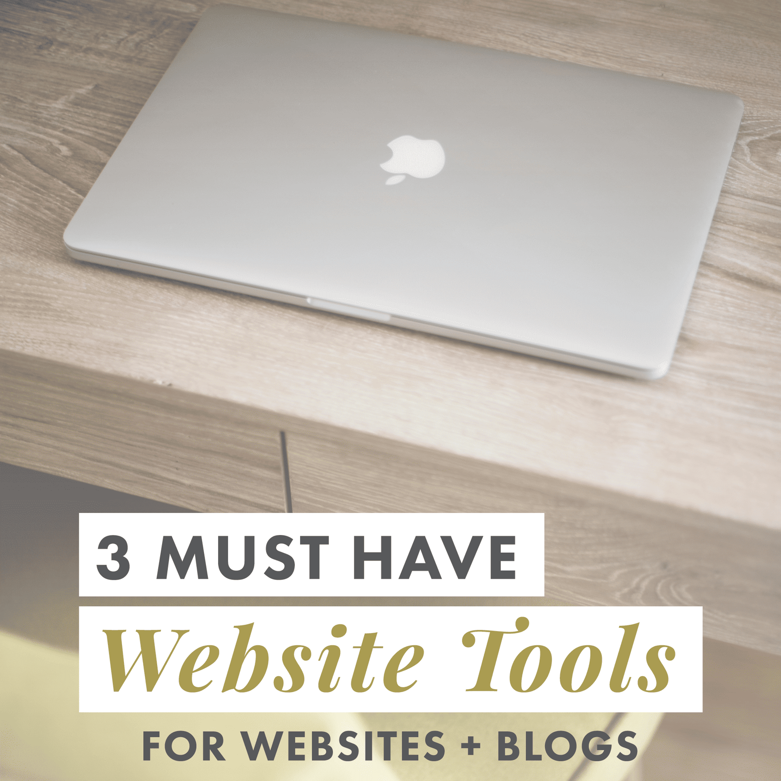 3 MUST HAVE Website Tools - Anchored Design and Development