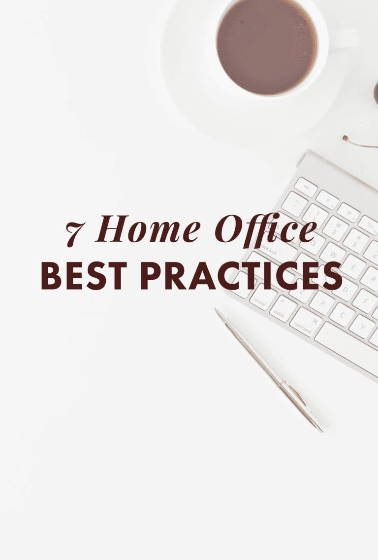 7 Home Office Best Practices - Anchored Design and Development